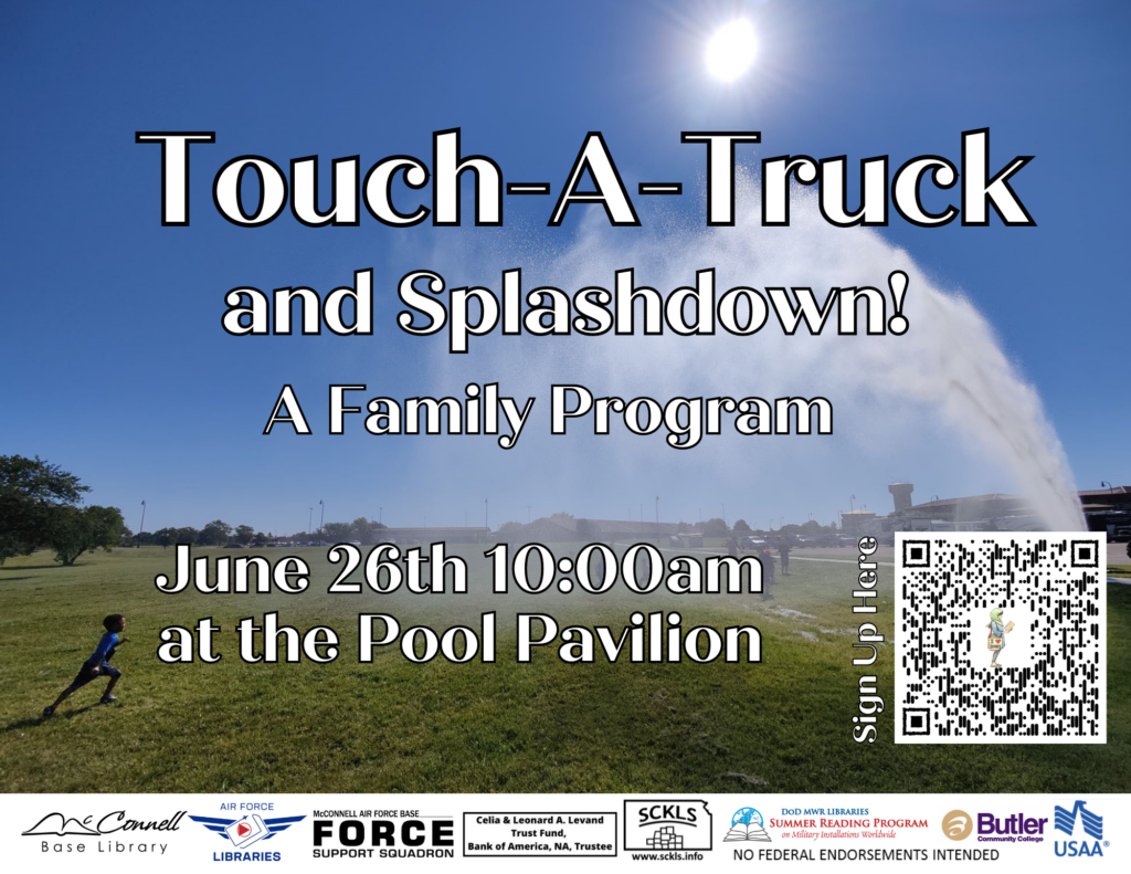 Summer Library Program Touch-A-Truck and Splashdown - McConnell AFB Library